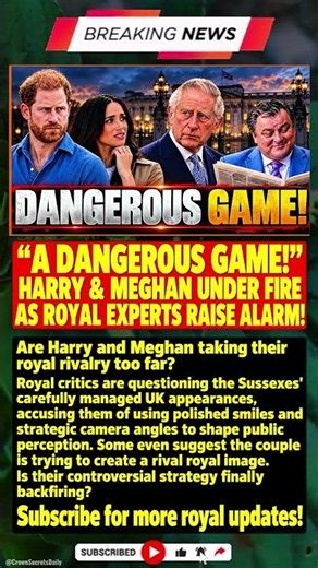 Harry & Meghan's 'Dangerous Game' Sparks Royal Backlash — Is Their Strategy Backfiring? #newsupdate