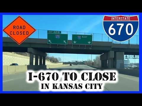 I 670 to Close Kansas City