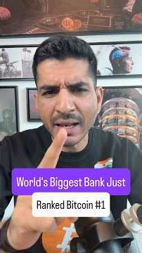 World’s Biggest Bank Just Ranked Bitcoin #1