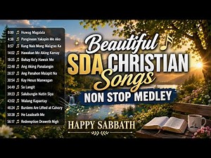 🙏 Best SDA NON STOP MEDLEY Christian Songs 2026 | Original Praise & Worship Collection