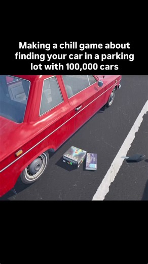 I’m making a chill game about finding your car among 100,000 identical cars. 🚗