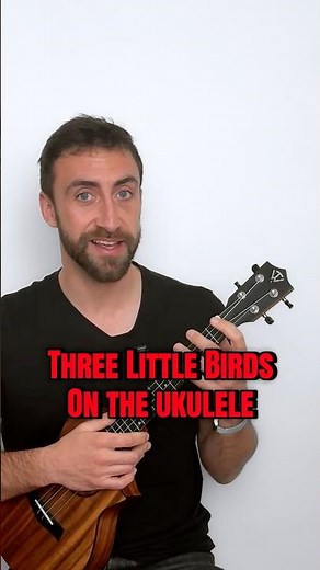 Play Three Little Birds on the #ukulele