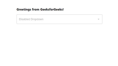 how to disable dropdown in reactjs geeksforgeeks