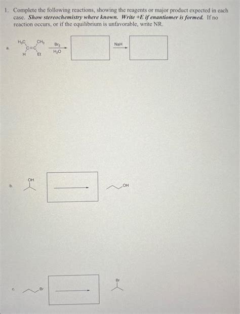 Solved 1 Complete The Following Reactions Showing The