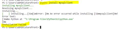 pipenv installation mysqlclient failed django code with mosh forum