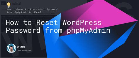 how to reset wordpress password from phpmyadmin database wpxss