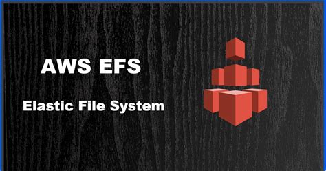 what is amazon efs elastic file system and how does it work online