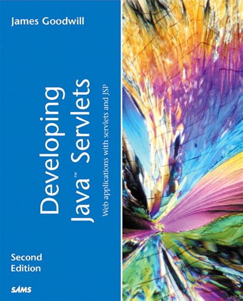 developing java servlets 2nd edition informit