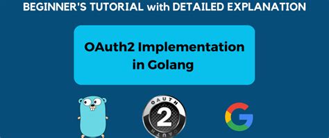oauth 2 0 implementation in golang dev community