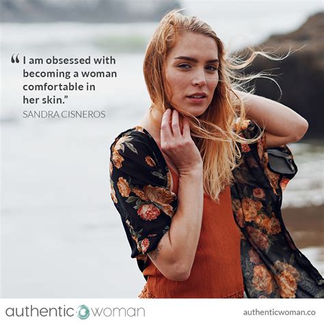 I Am Obsessed With Becoming A Woman Comfortable In Her Skin 1