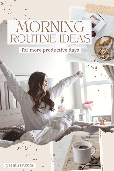 My Morning Routine Habits For A Productive Day Yesmissy