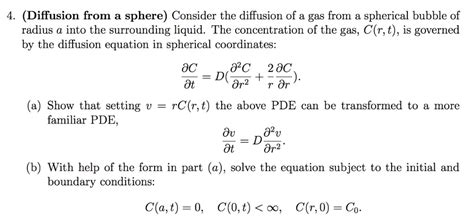 Solved 4 Diffusion From Sphere Consider The Diffusion Of A Gas From