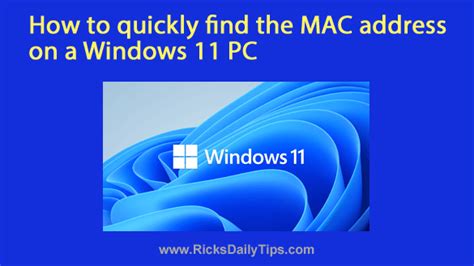 How To Quickly Find The Mac Address On A Windows 11 Pc