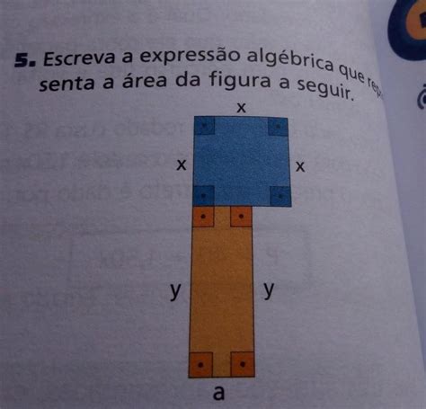 Escreva A Expressão Algébrica Que Representa A área Da Figura A Seguir