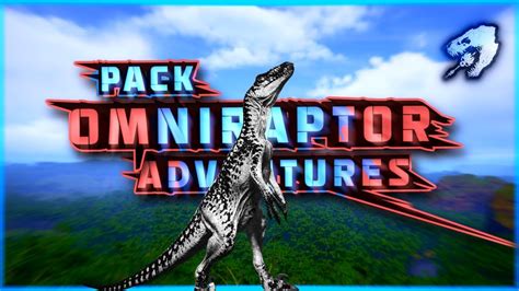 Omniraptor Pack Adventures The Isle Evrima Youtube
