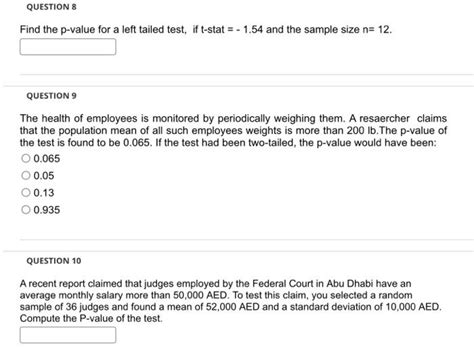 Solved Find The P Value For A Left Tailed Test If T− Stat
