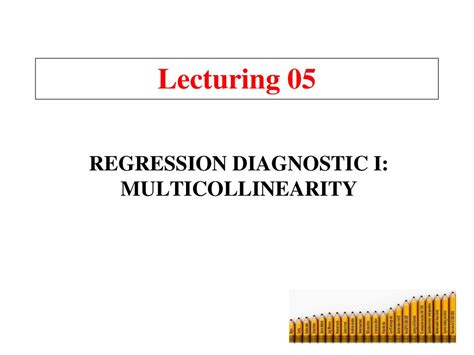 Regression Diagnostic I Multicollinearity Ppt Download