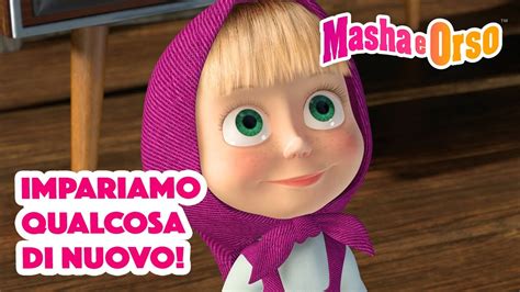 👱‍♀️ Masha E Orso 🎭💃 Impariamo Qualcosa Di Nuovo 🎹 ️ Cartoni Animati