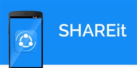 shareit review a must have app on your mobile phone