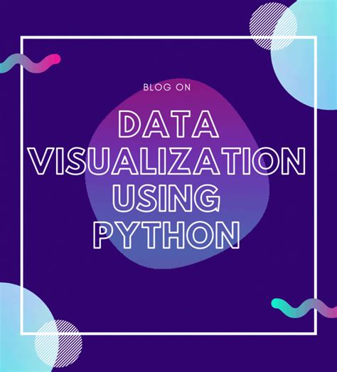 data visualization using python python is a popular choice for data
