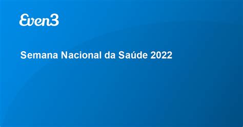 Semana Nacional Da Saúde 2022