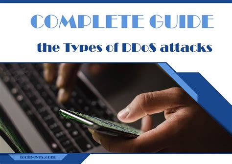 Complete Guide To The Types Of Ddos Attacks
