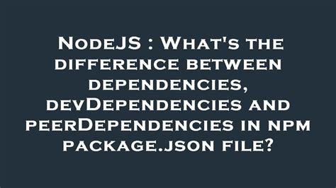 nodejs what s the difference between dependencies devdependencies