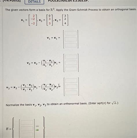 solved details the given vectors form a basis for r3 apply