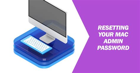 How Do I Reset Your Mac Admin Password Using Recovery Mode [solved]