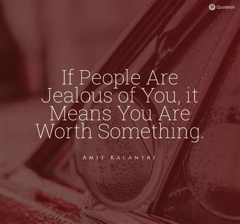 33 Jealous People Quotes And Sayings Quoteish Feeling Jealous Quotes