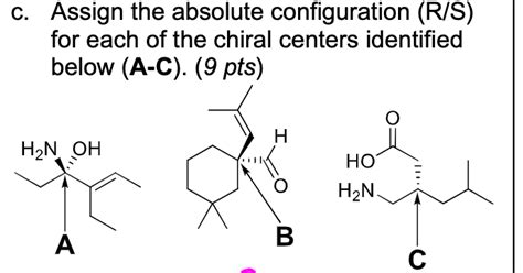 Solved Assign The Absolute Configuration R S For Each Of