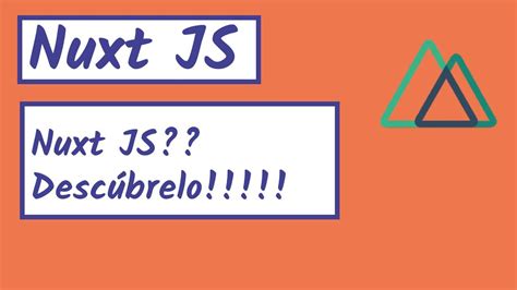 qué es nuxt js en español ssr con vue js ventajas de nuxt js nuxt
