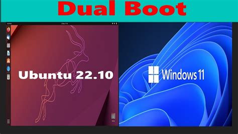 How To Dual Boot Ubuntu 22 10 And Windows 11 Step By Step Guide [new