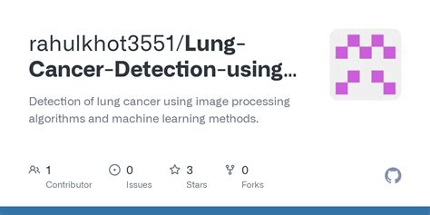 Github Rahulkhot3551 Lung Cancer Detection Using Machine Learning