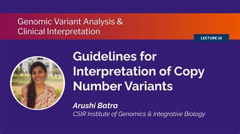 Guidelines For Interpretation Of Copy Number Variants Arushi Batra