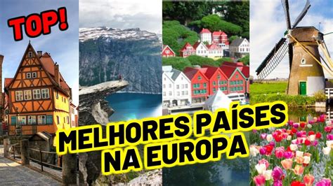 4 Melhores Países Na Europa Para Um Brasileiro Morar E Trabalhar Youtube