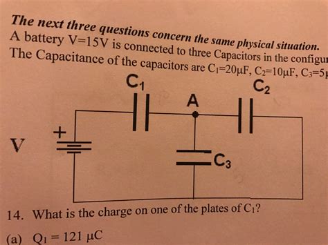 Solved A Battery V 15 V Is Connected To Three Capacitors In