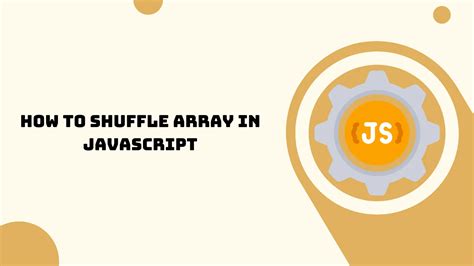 how to shuffle array in javascript