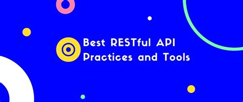 best restful api practices and tools dev community