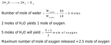 13 Maximum Number Of Mole Of Oxygen Gas That Can Be Obtained By The