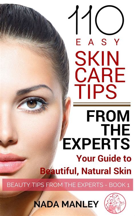 110 Easy Skincare Tips From The Experts Simple Skincare Celebrity