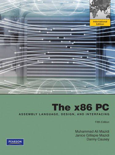 the x86 pc assembly language design and interfacing Çağlayan kitap
