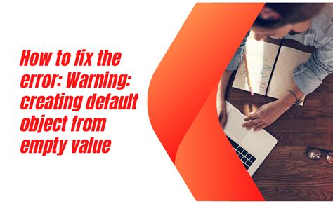 warning creating default object from empty value ltheme