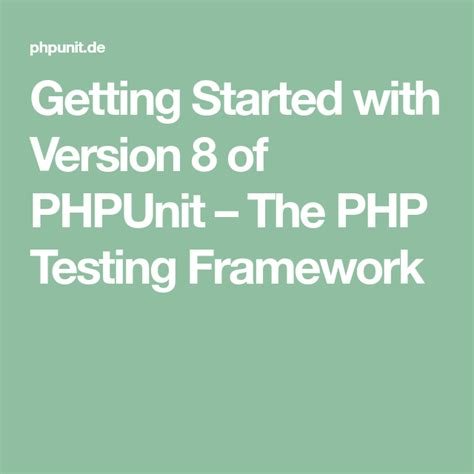 getting started with version 8 of phpunit the php testing framework