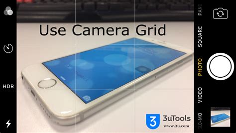 How To Enable Secret Camera Grid On Your Iphone 3utools