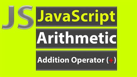 arithmetic addition operator javascript 3 youtube