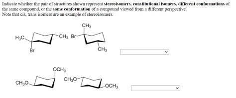 Solved Indicate Whether The Pair Of Structures Shown