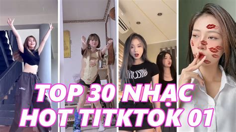 Top 30 Bài Nhạc Hot Tiktok Được Tiktoker Sử Dụng Nhiều Nhất Tik Tok