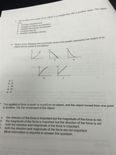 Solved The Position Times Graph Of An Object Is A Straight