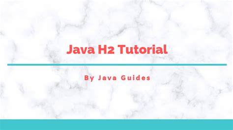java h2 database tutorial